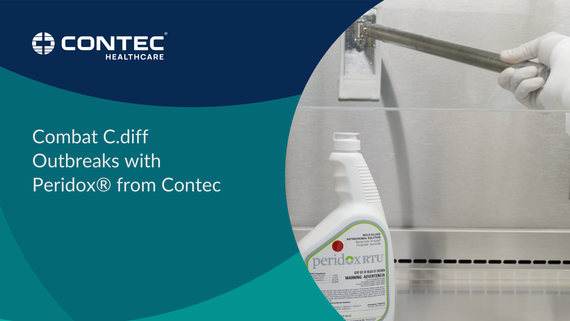 Combat C.diff Outbreaks with Peridox® from Contec